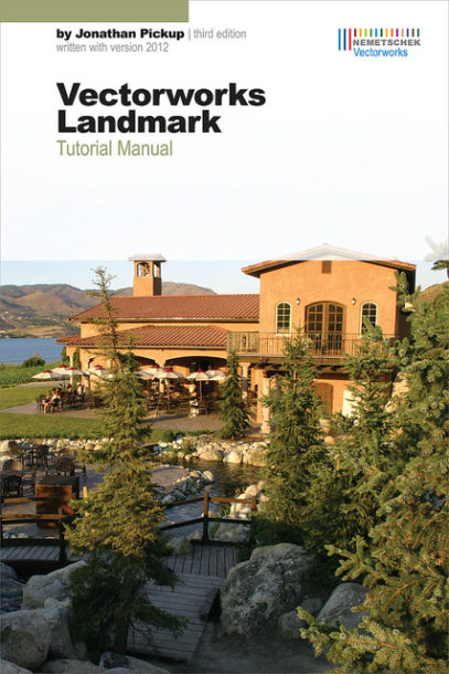 Vectorworks Landmark Tutorial Manual 3rd Edition now out - Architosh