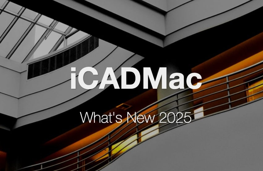 ProgeSOFT releases DWG-native iCADMac 2025 - Architosh